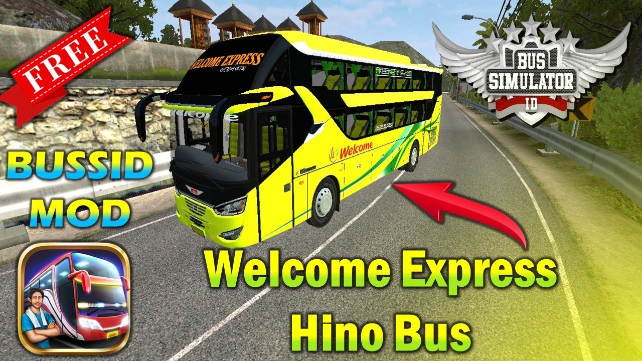WELCOME EXPRESS HINO BUS MOD | BD BUSSID Mod | Bus Simulator Indonesia ...