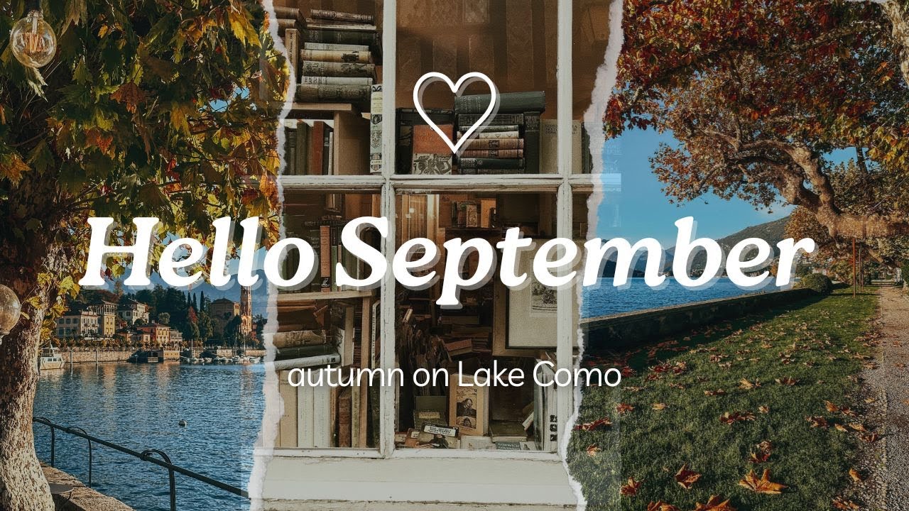 Hello September 🍁 | Lake Como in Early Autumn 🍂 | a short and calm ...