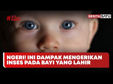 Sejumlah Cacat Lahir Akibat Hubungan Inses, Apa Saja? | Beritasatu