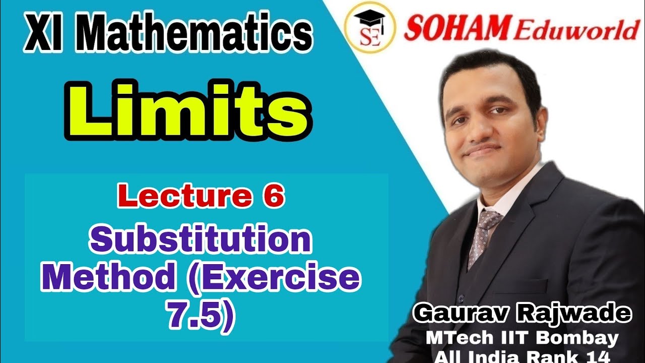 Limits-Substitution Method (Exercise 7.5) - YouTube