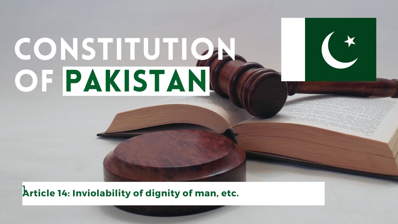 Constitution of Pakistan: Article 14 - YouTube