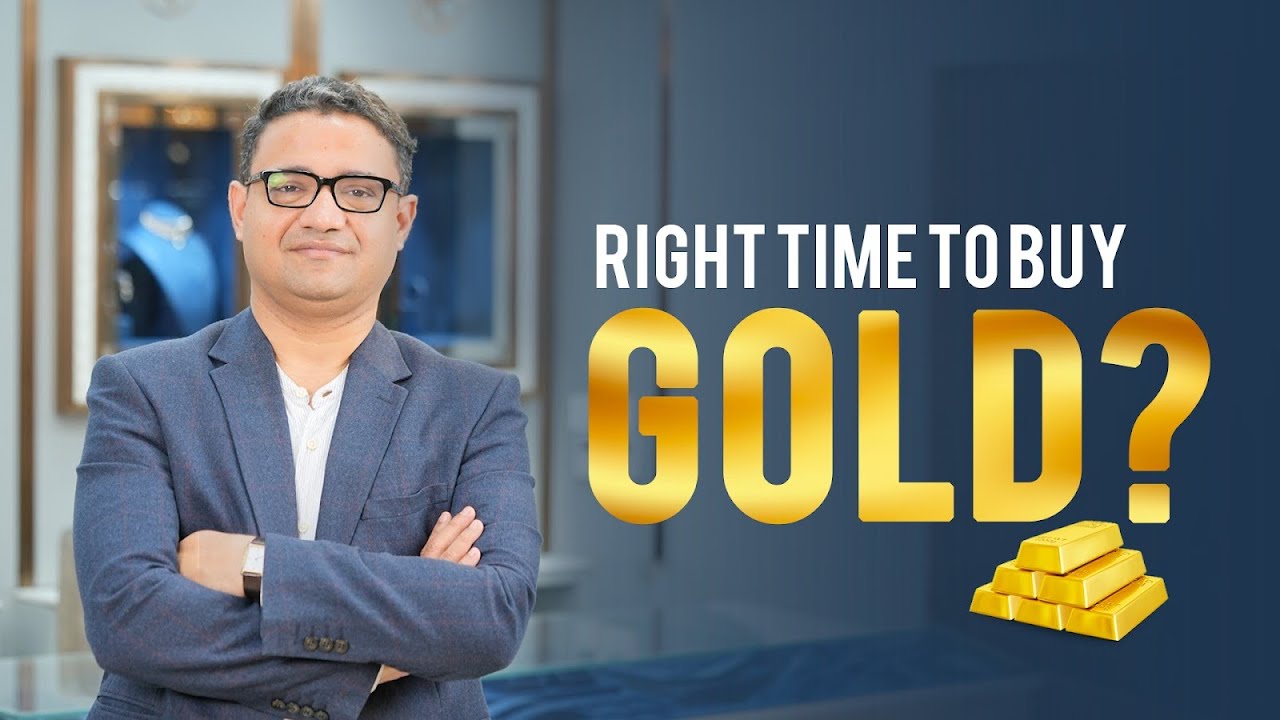 What is the right time to buy gold? Gold Prices Explained! - YouTube
