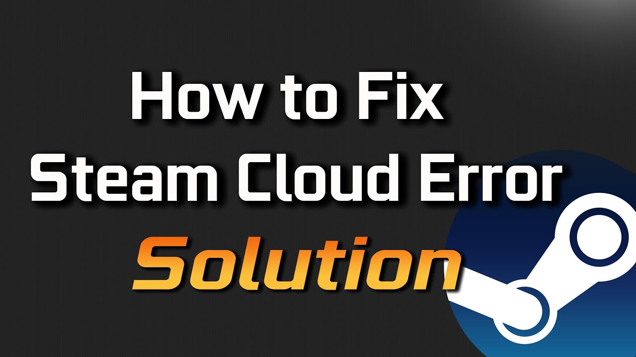 How To Fix Steam Cloud Sync Error [2024] - YouTube