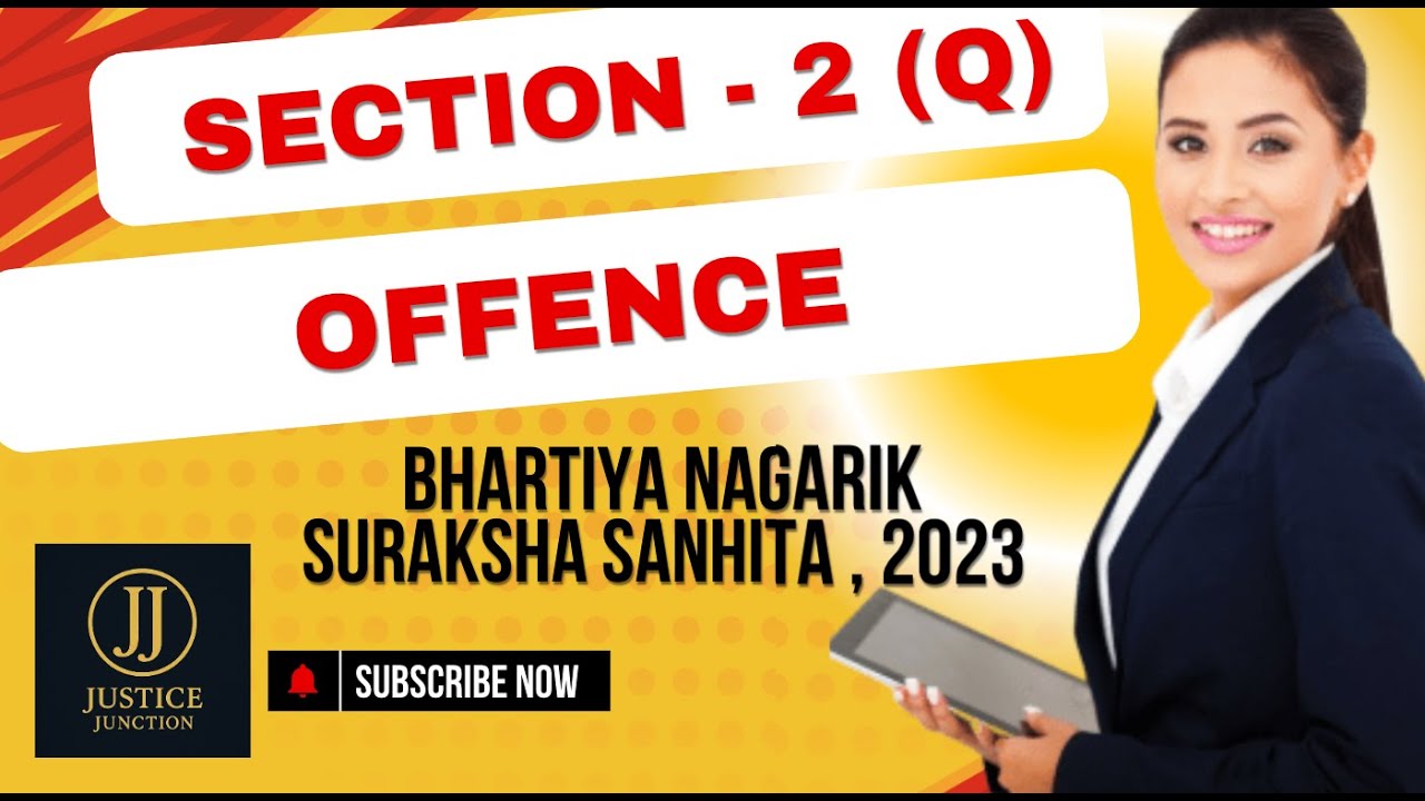 Section 2 (q) BNSS | Offence | Meaning of Offence | Offence Kya hota ...