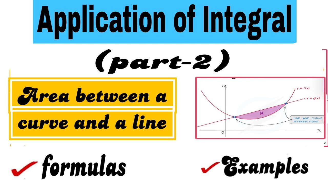 Area between a curve and a line|| Examples - YouTube