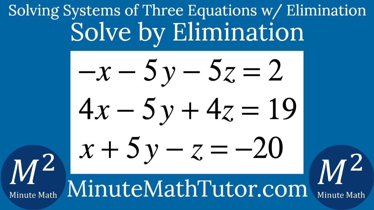 Solve x 5y 5z 2 4x 5y 4z 19 X 5y z 20 By Elimination YouTube solve-x-5y-5z-2-4x-5y-4z-19-x-5y-z-20-by-elimination-youtube