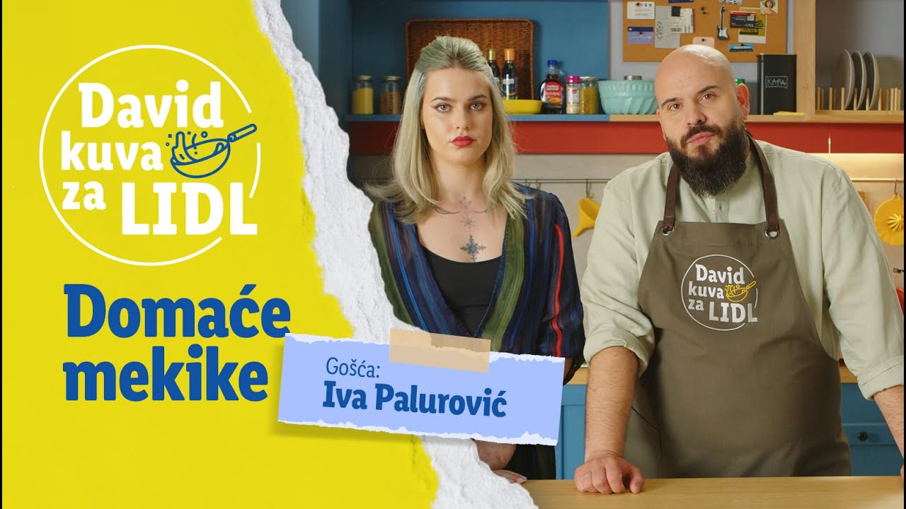 Domaće mekike│gošća Iva Palurović│David kuva za Lidl│Lidl Srbija - YouTube