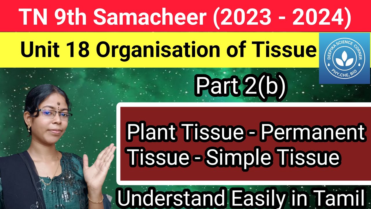 Permanent Tissue - Simple Tissue| Class 9 Science Term 1 Unit 18 ...