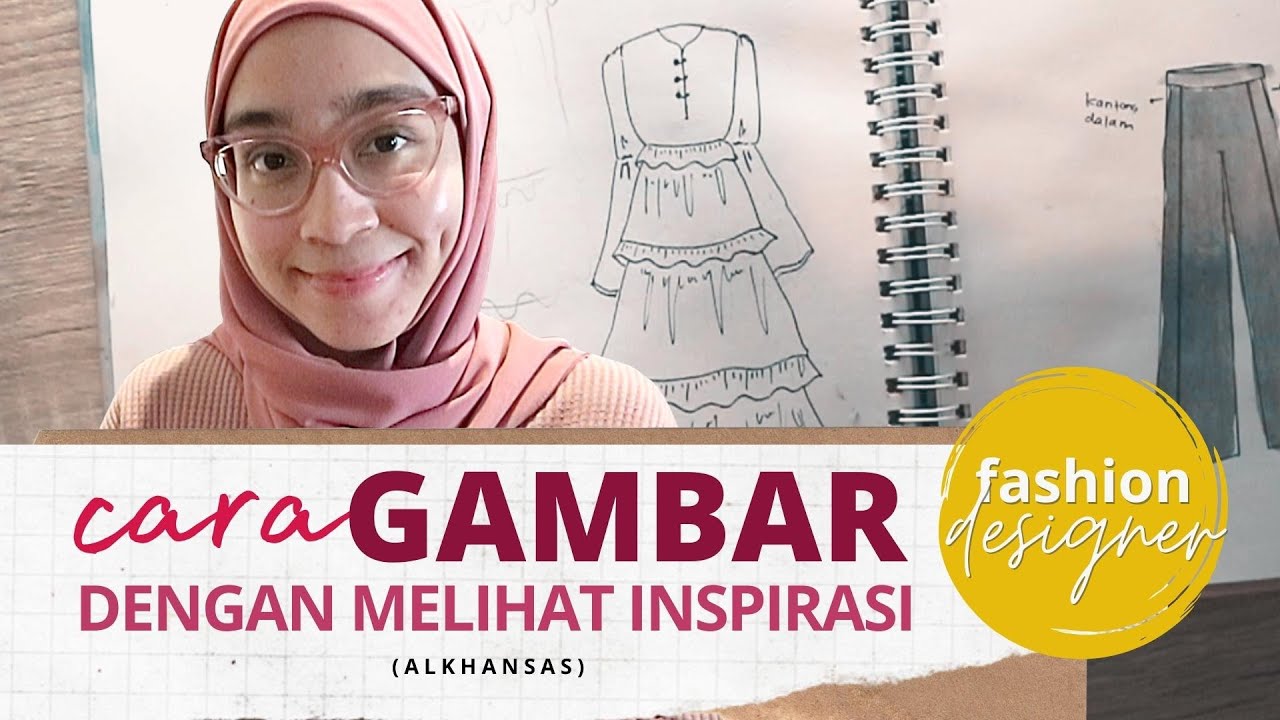 LATIHAN GAMBAR & MENDESAIN BAJU FASHION DESIGNER (CARA MENGGAMBAR ...