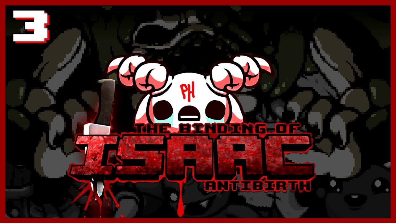 The Binding of Isaac: Antibirth | Episode 3 - Bethany the Beast - YouTube
