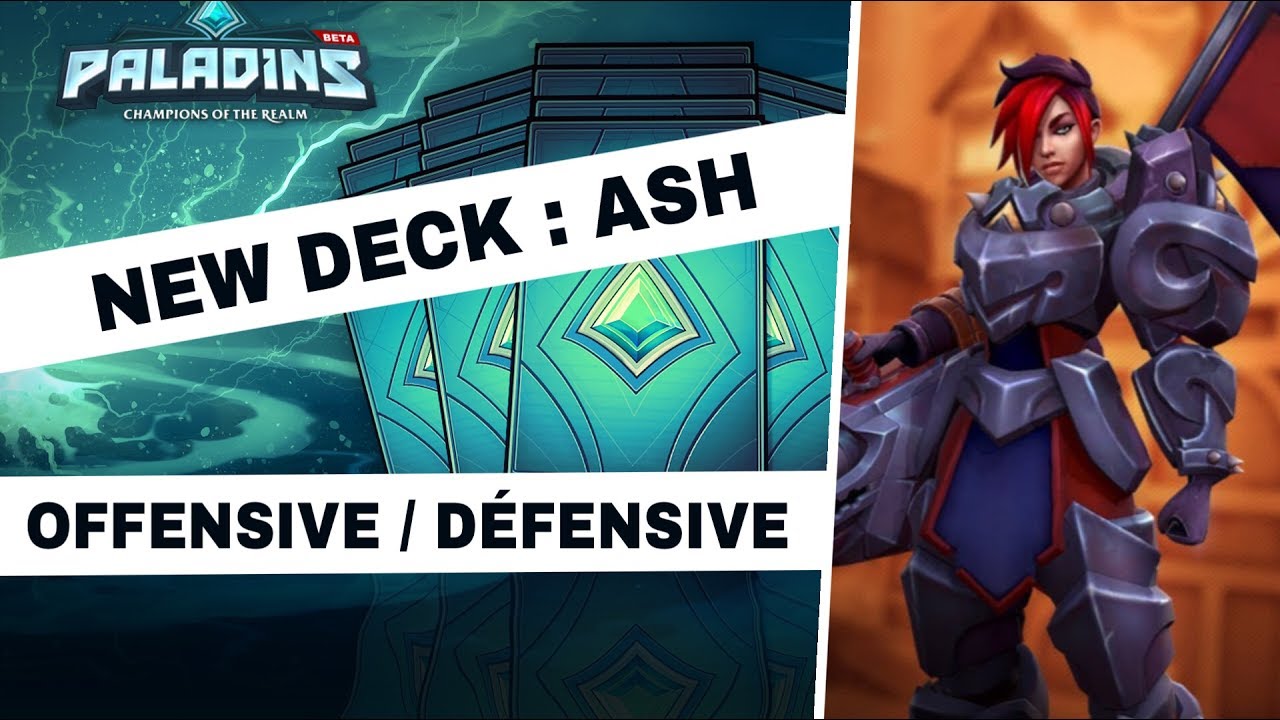 PALADINS PS4 | DECK OFFENSIF / DÉFENSIF pour ASH - YouTube