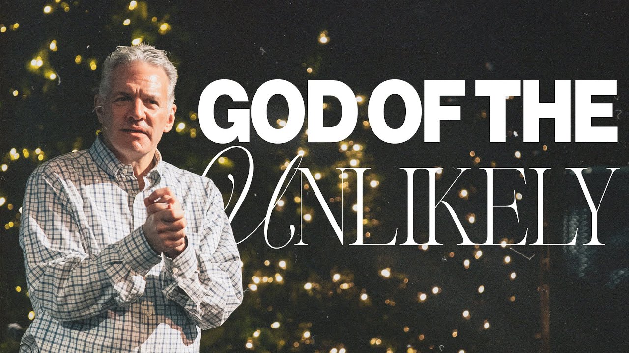 God of the Unlikely | Pastor Brad Wotring | December 3, 2023 - YouTube