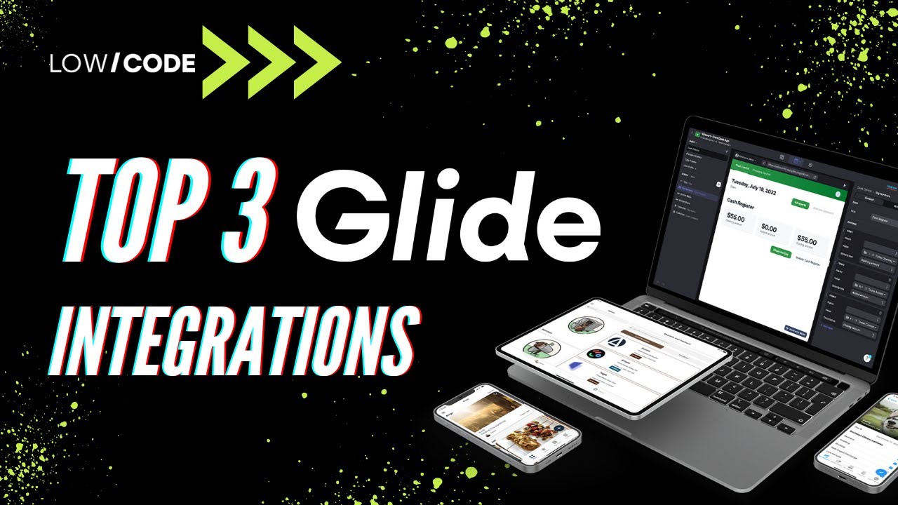 Top 3 Glide Integrations to Transform Your Business (No-Code Tutorial ...