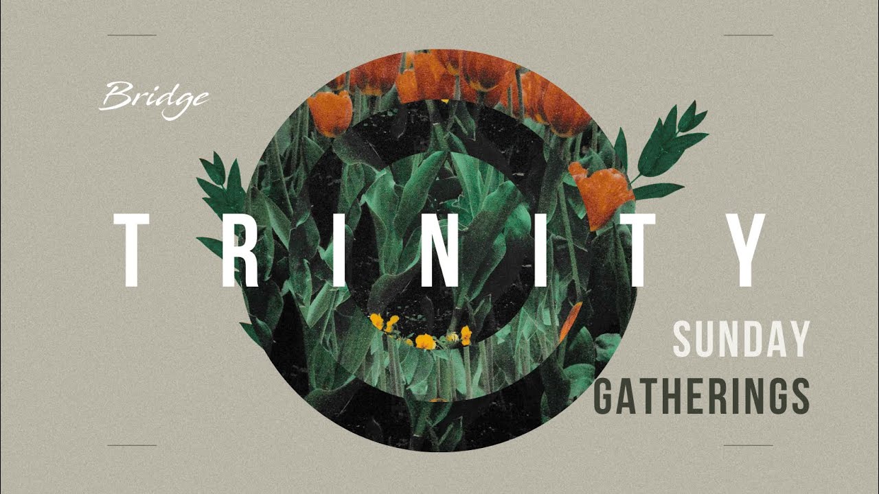 The Trinity: The Great I Am | Sunday Gathering - YouTube