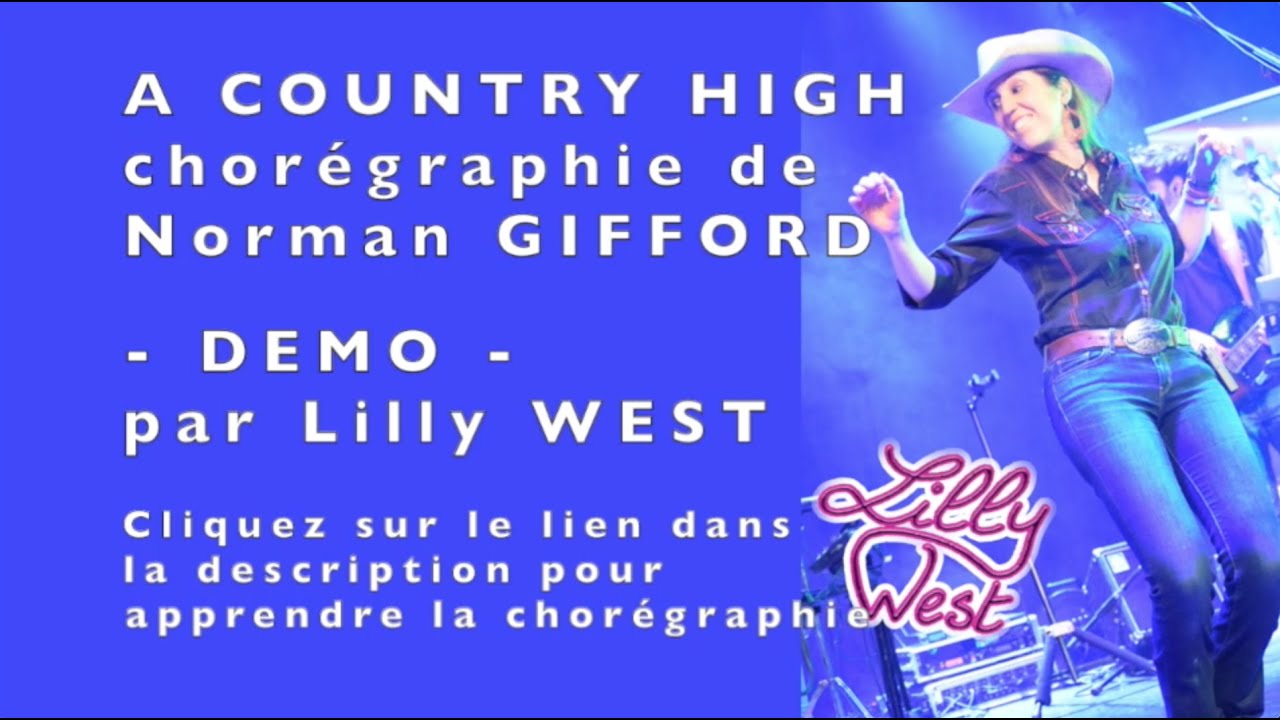 [DEMO] A COUNTRY HIGH de Norman GIFFORD, enseignée par Lilly WEST - YouTube