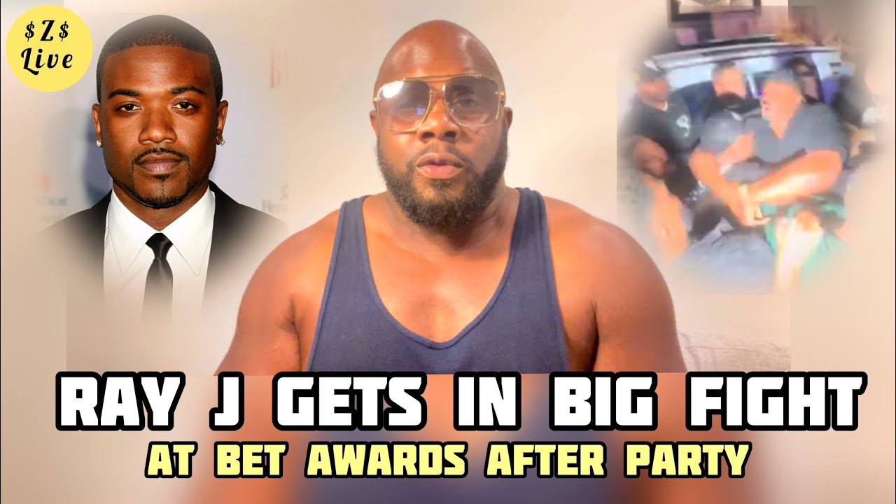 RAY J Gets Into BIG F1GHT at BET AWARDS After PARTY | Full Video - YouTube