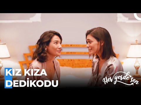 Selin ve Eylül Baş Başa Kaldı! -  Her Yerde Sen