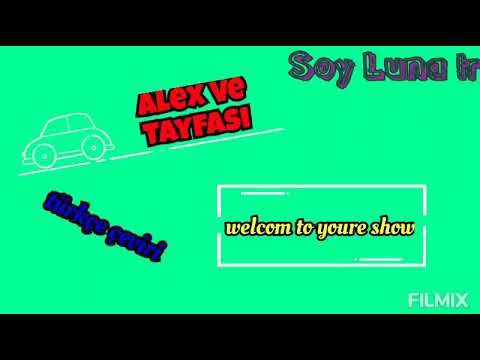 Alex ve tayfası-welcom to youre show şarkısının türkçe çevirisi-alex ve tayfası konser veriyor😀