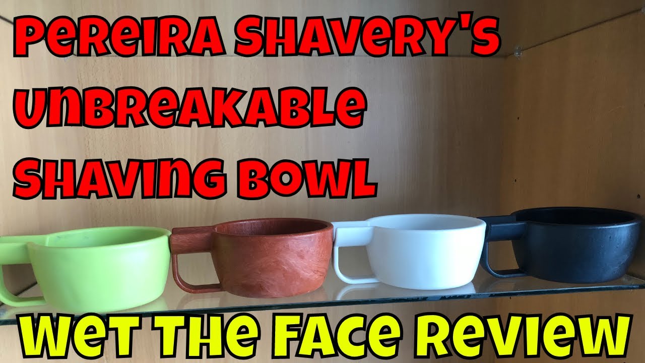 Pereira Shavery's Unbreakable Shaving Bowl - YouTube