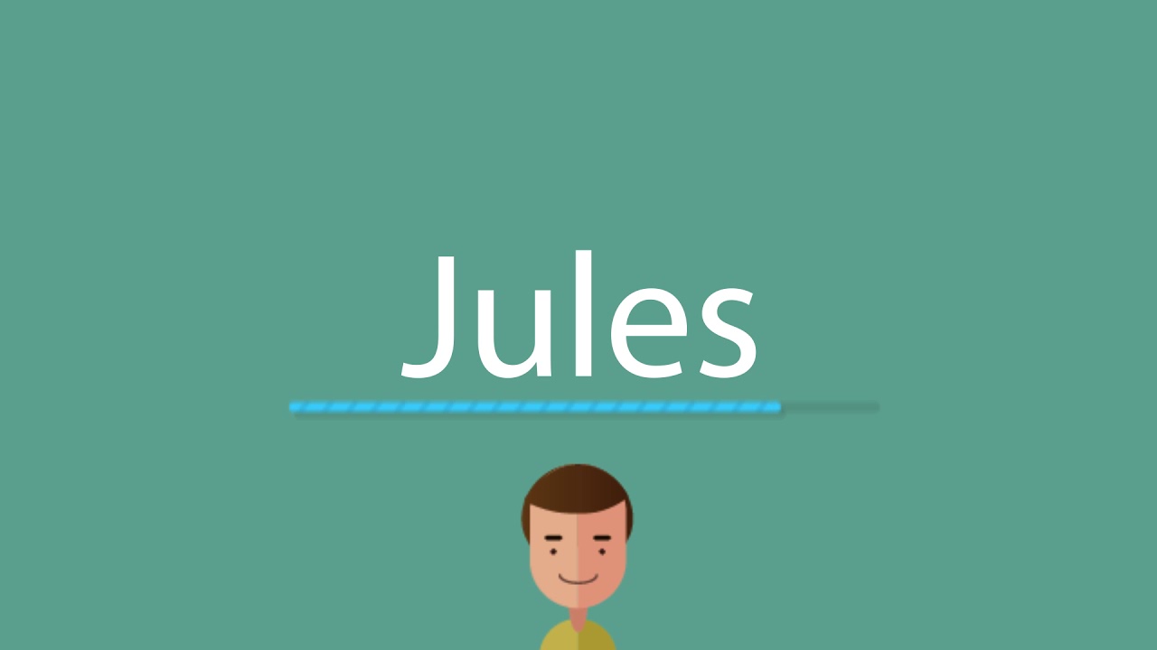 How to say Jules - YouTube