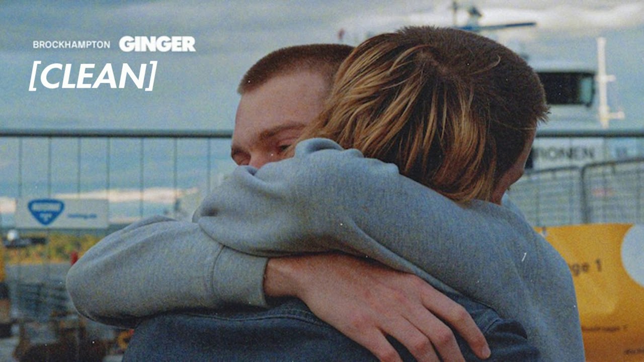 [CLEAN] BROCKHAMPTON - BOY BYE - YouTube