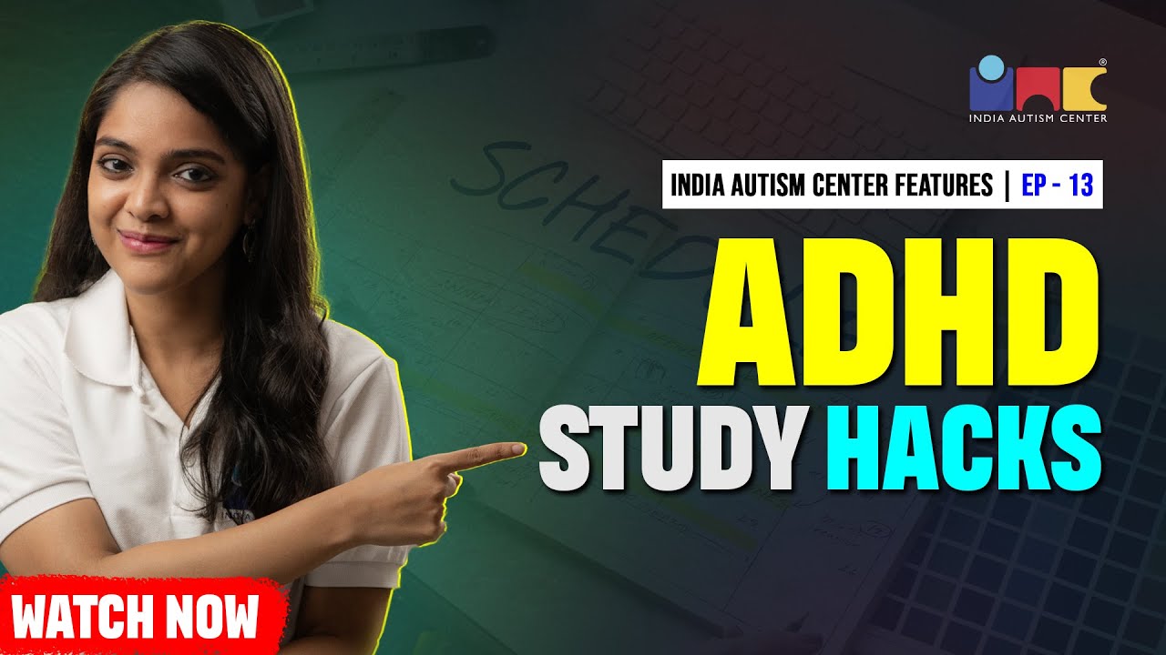 10 Simple Study Hacks for ADHD Brains That Actually Work | India Autism ...