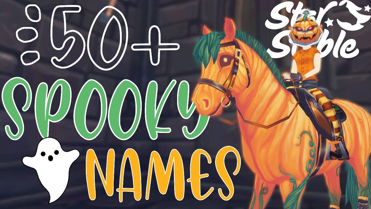 50+ SPOOKY HORSE NAMES | Star Stable Halloween Horse Name Inspiration ...