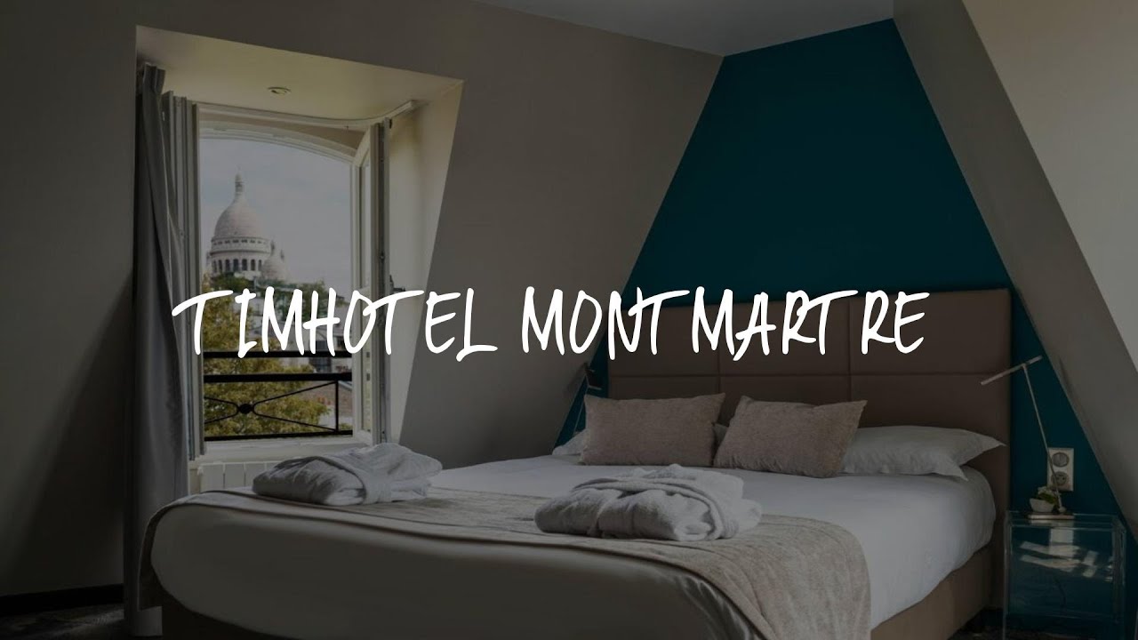 Timhotel Montmartre Review - Paris , France - YouTube