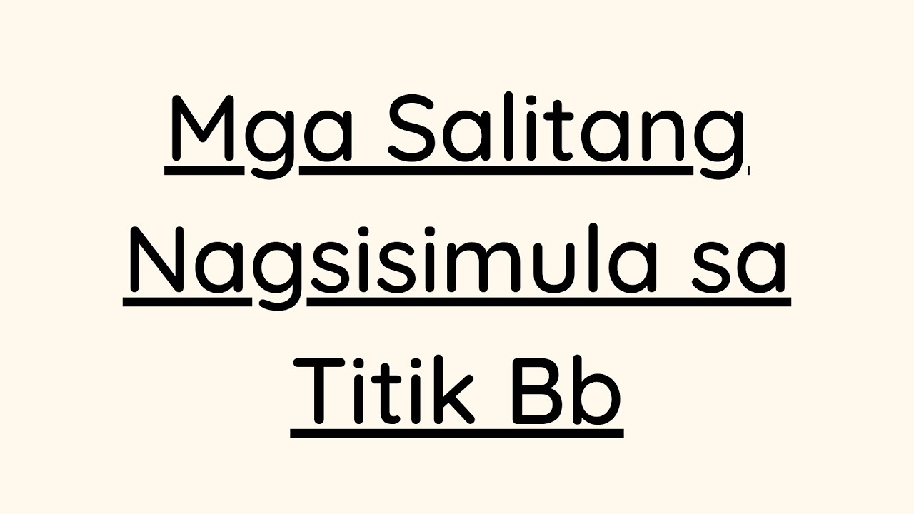 Titik Bb - Tunog ng Titik Bb at mga Salitang Nagsisimula sa Titik Bb ...