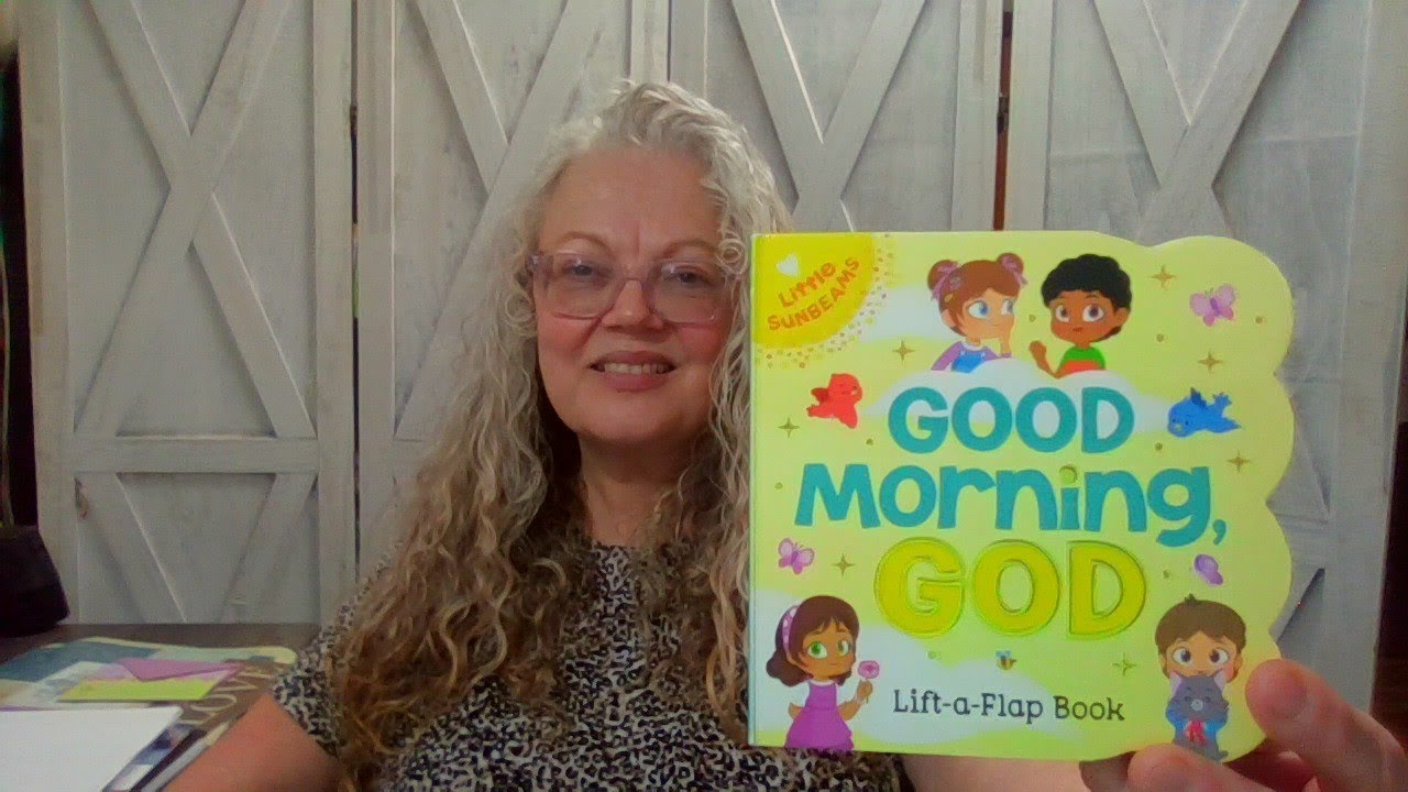 Good Morning God. Read with permission from Cottage Door Press - YouTube