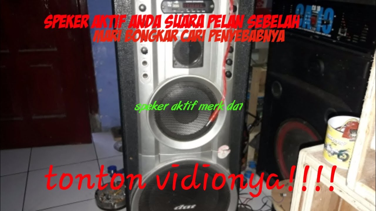 penyebab speker aktif suaranya kecil,meskipun volume sudah full - YouTube
