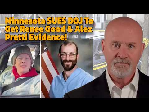 Minnesota SUES Pam Bondi & DOJ to get the Evidence in the Renee Good and Alex Pretti Killings