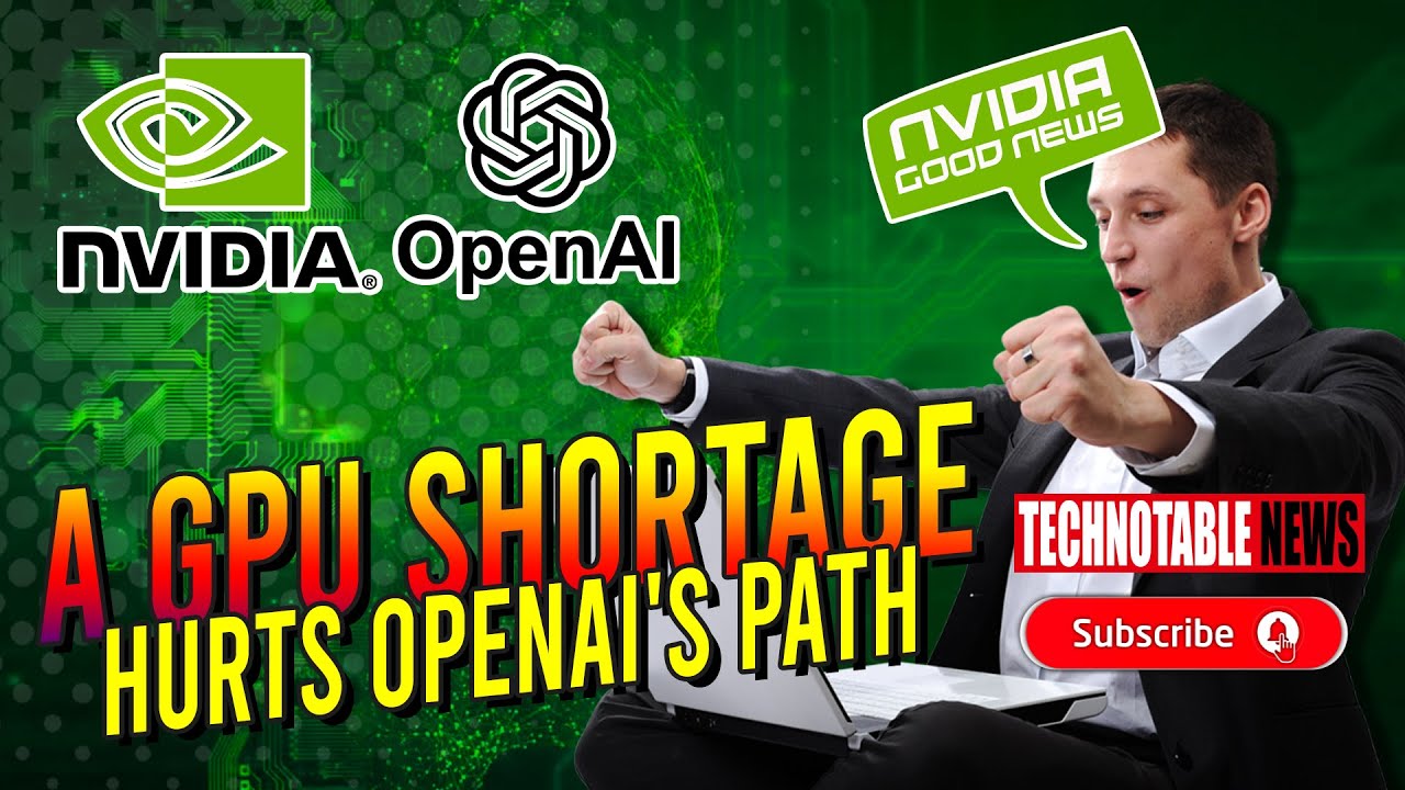 Nvidia Good news A GPU shortage hurts OpenAis path - YouTube