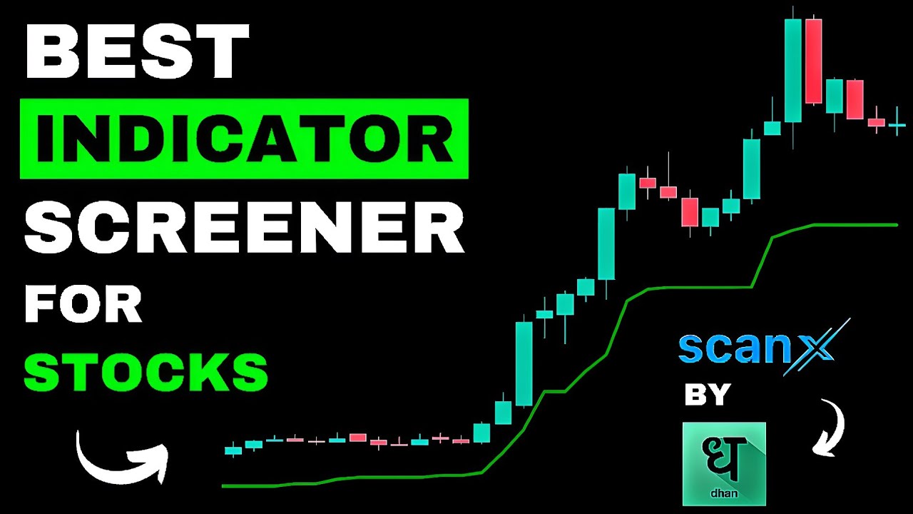 Best Indicator Screener for Stocks for Free by ScanX | Dhan | Dhan App ...
