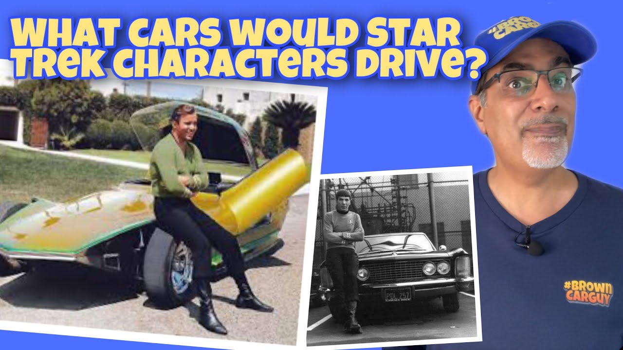 What cars would Star Trek characters drive? [2021 Star Trek Day - 8 ...