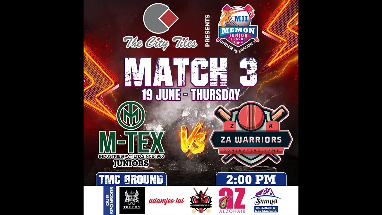 Memon Junior League Under 19 Season 3 | M-Tex vs ZA Warriors | Match No ...