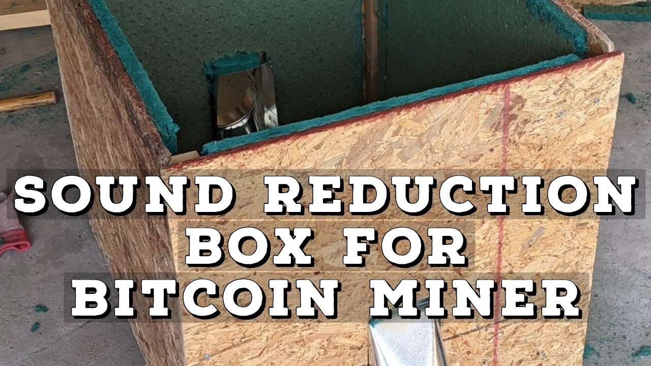 Sound proof Noise insulation/reduction box for BITCOIN ASIC miner - YouTube