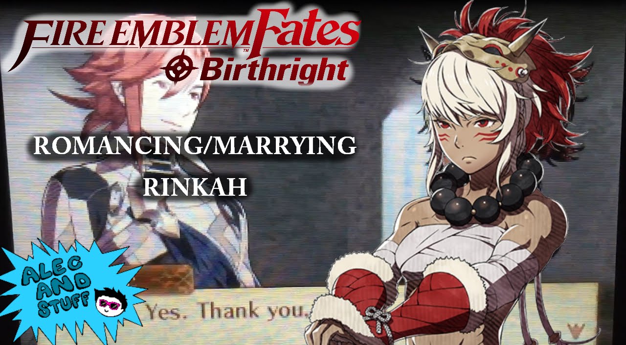 Romancing/Marrying Rinkah! - Fire Emblem Fates: Birthright - YouTube