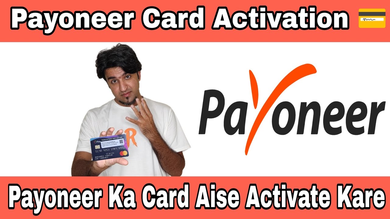 How To Activate Payoneer Physical Card | Payoneer Ka Physical Card ...