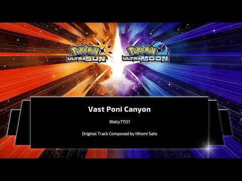 Vast Poni Canyon - Pokémon Ultra Sun and Ultra Moon Remix - YouTube Music
