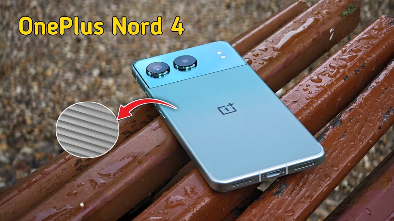 OnePlus Nord 4 Full Details Video | OnePlus Nord 4 Good Camera | - YouTube