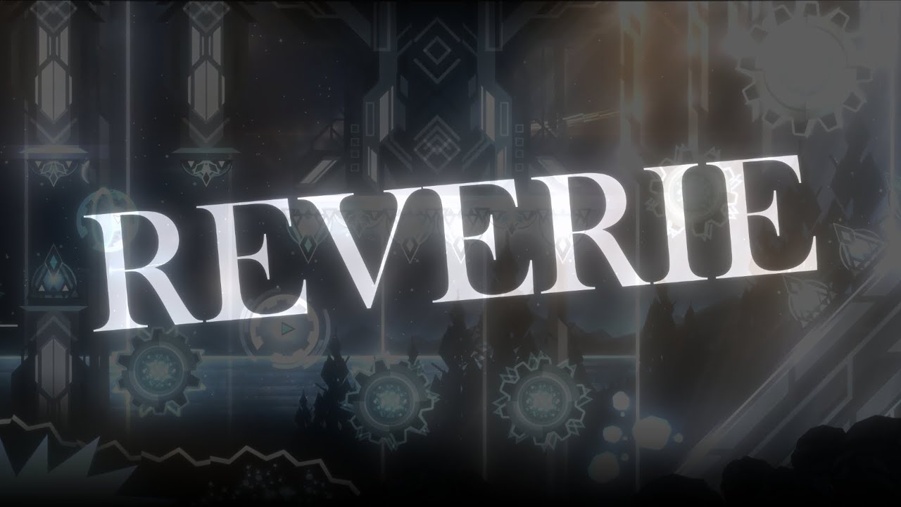 Reverie 100% - YouTube