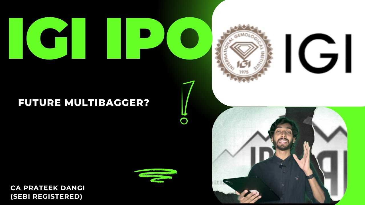 IGI IPO| Listing Gains & Long Term Target | Analysis by CA Prateek ...