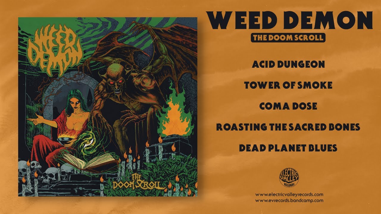 Weed Demon - The Doom Scroll (full album 2025) | Electric Valley ...