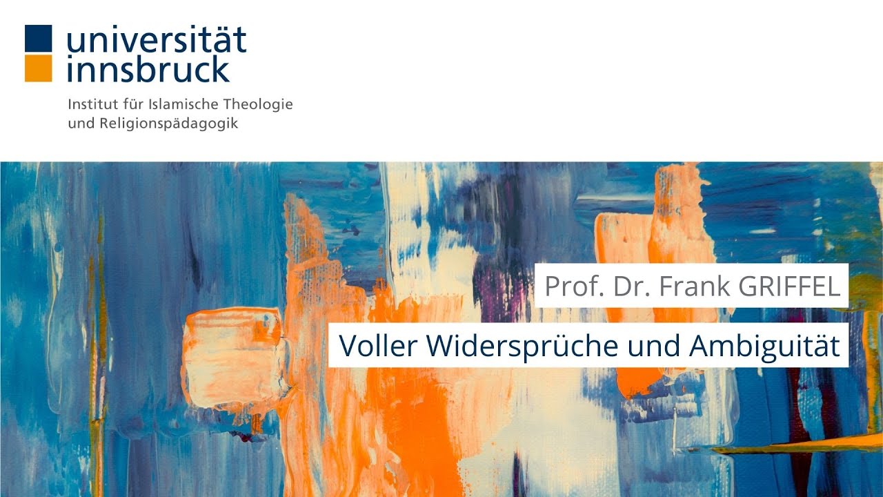 Prof. Dr. Frank GRIFFEL | Voller Widersprüche und Ambiguität - YouTube