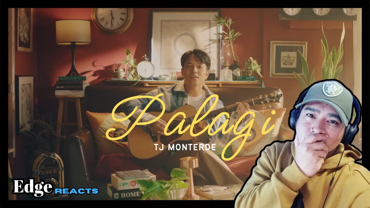 TJ MONTERDE - PALAGI | REACTION | Edge Planes - YouTube