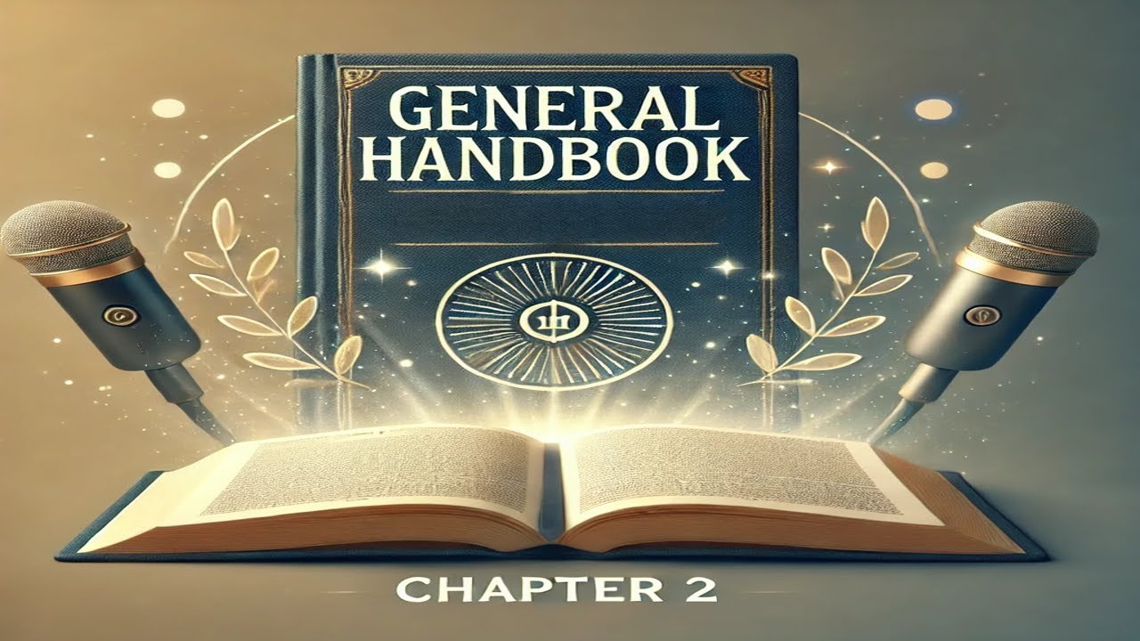 The General Handbook - Chapter 2 - YouTube