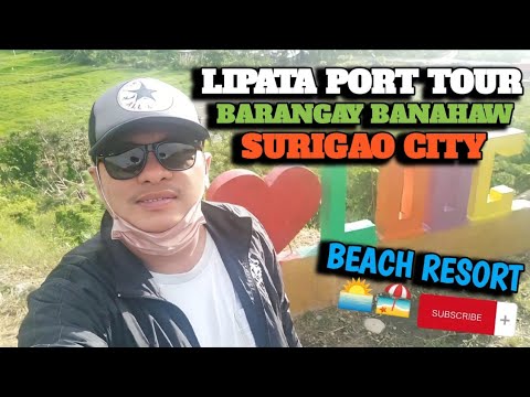 Banahaw to Lipata Port Tour Surigao. - YouTube