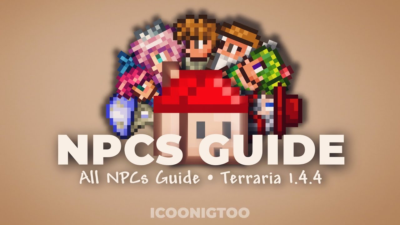 All NPCs Guide - TERRARIA 1.4.4 - YouTube