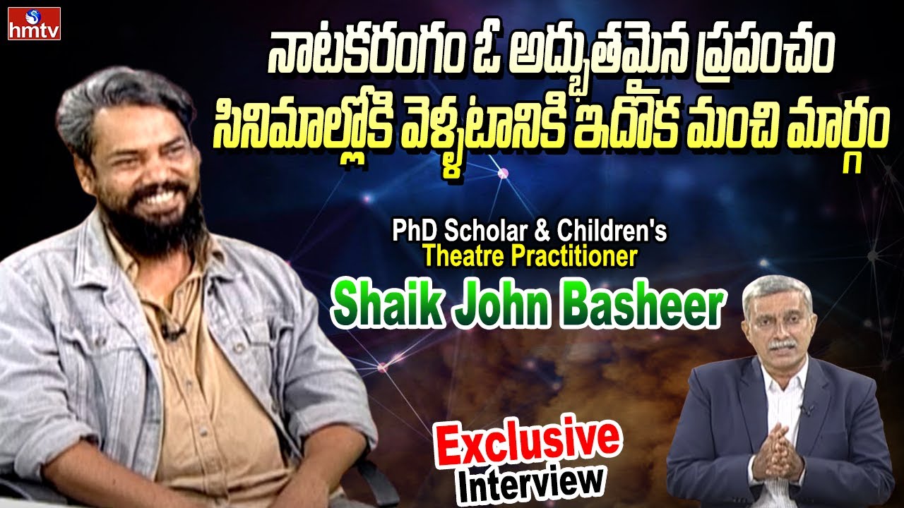 PhD Scholar & Children's Theatre Practitioner Shaik John Basheer Interview | Yuva Keratalu ...